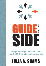 Guide on the Side | Julia A. Simms, Marzano Resources