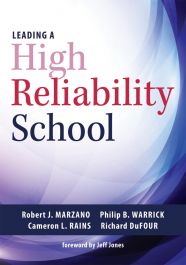 Leading a High Reliability School (Marzano,Warrick, Rains, DuFour)